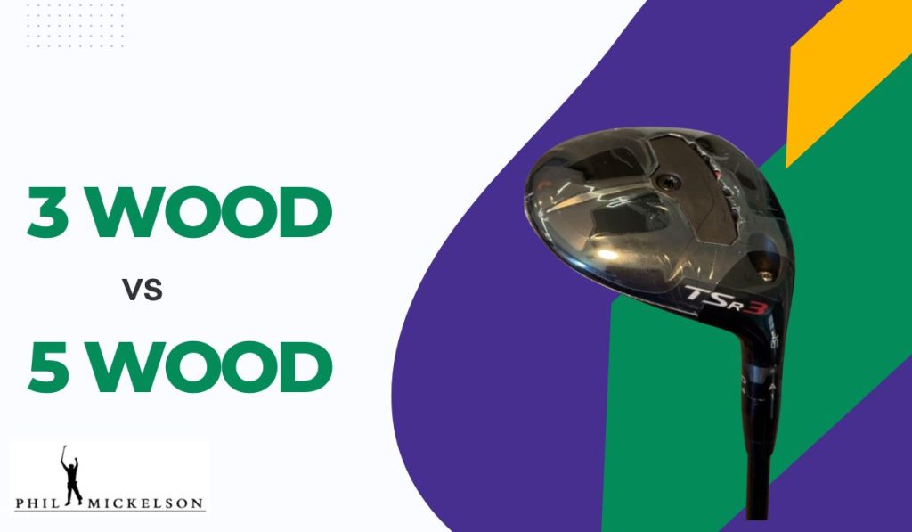 3 Wood vs. 5 Wood: Which Is Better?