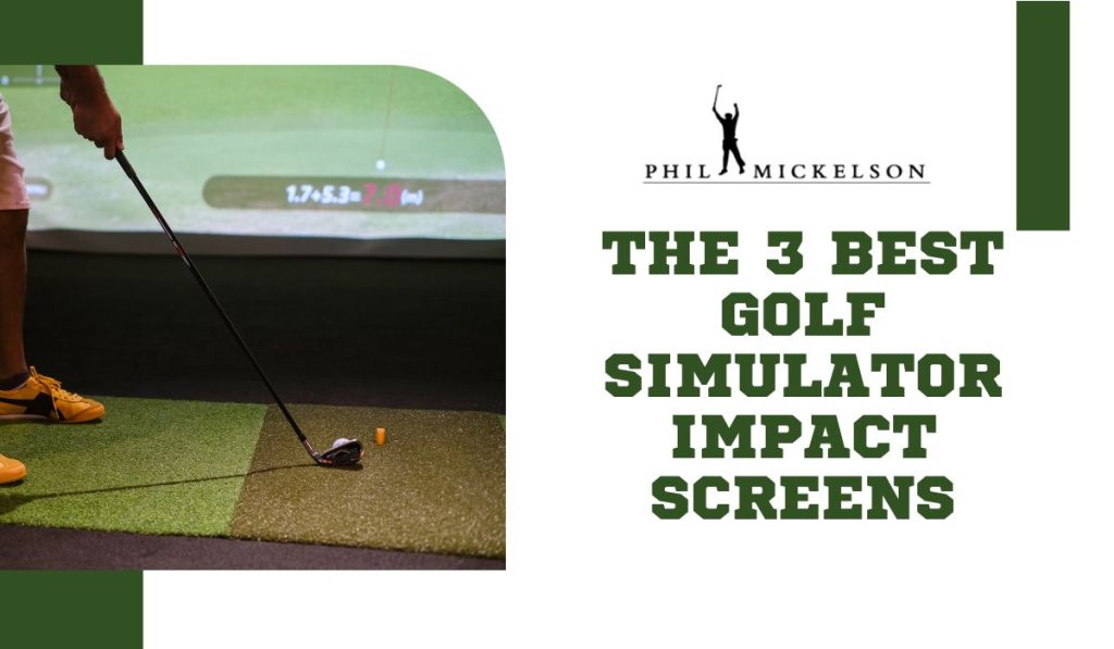 The 3 Best Golf Simulator Impact Screens