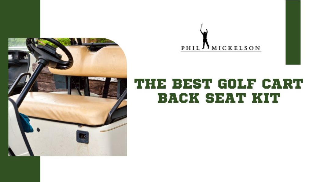 The Best Golf Cart Back Seat Kit