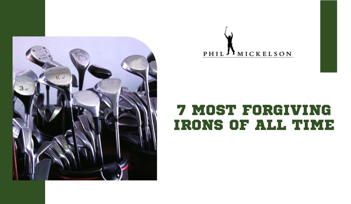 7 Most Forgiving Irons of All Time